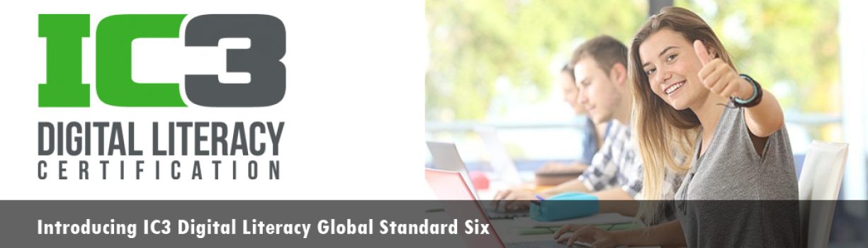 Certifications IC3 Digital Literacy - GROUPE UNIVGA