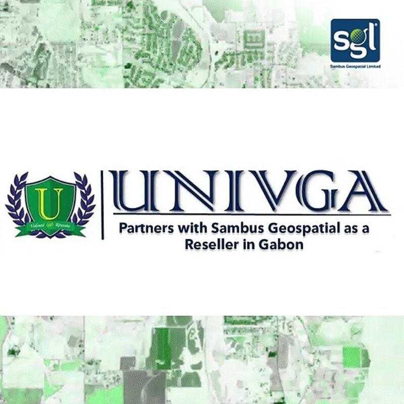 UNIVGA Partners with Sambus Geospatial as a new Reseller in Gabon ...