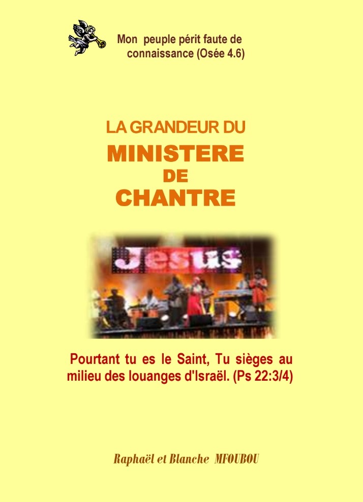 La grandeur du ministère de chantre - GROUPE UNIVGA